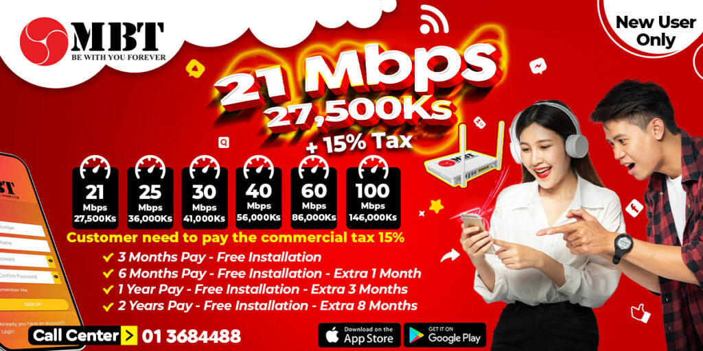 Myanmar Broadband Telecom Co.,Ltd. – Be With You Forever!